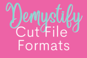 Different Cut File Formats for Cricut and Silhouette Cutting Machines ...
