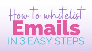 How to Whitelist Emails - Sweet Red Poppy